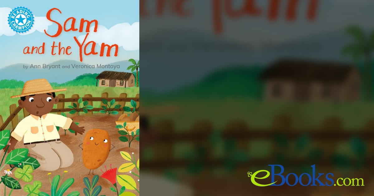 Sam and the Yam by Ann Bryant (ebook)