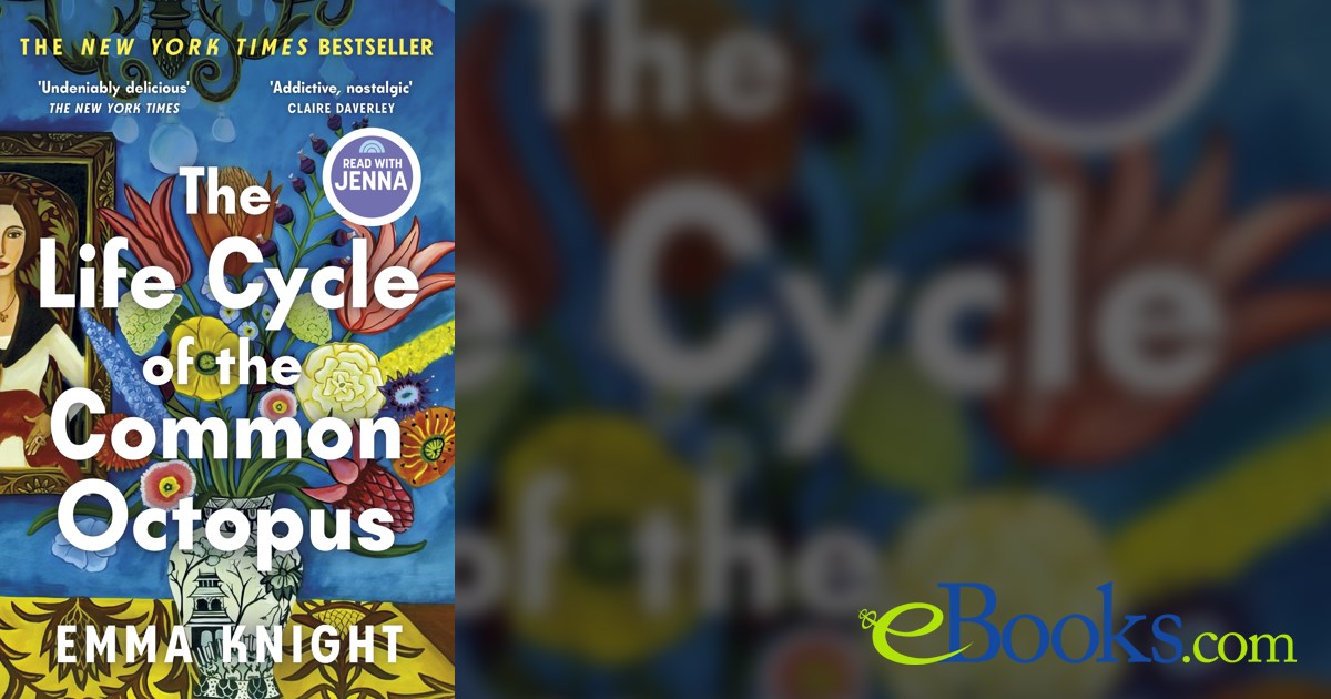 The Life Cycle of the Common Octopus by Emma Knight (ebook)