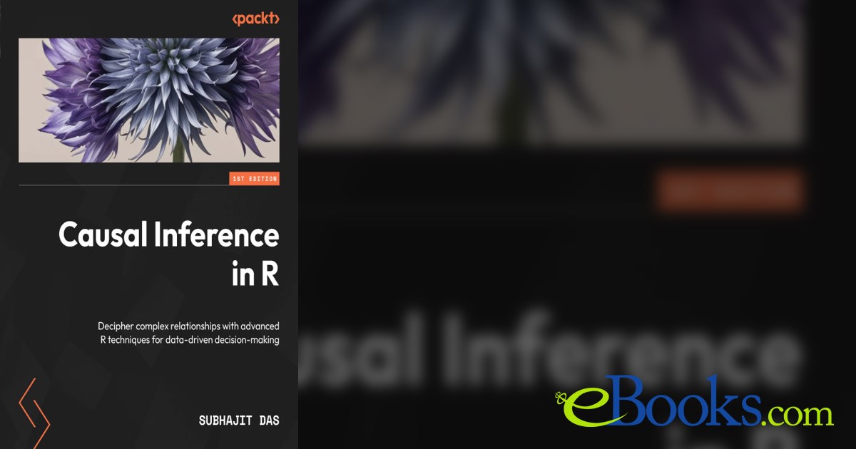 Causal Inference in R by Subhajit Das (ebook)