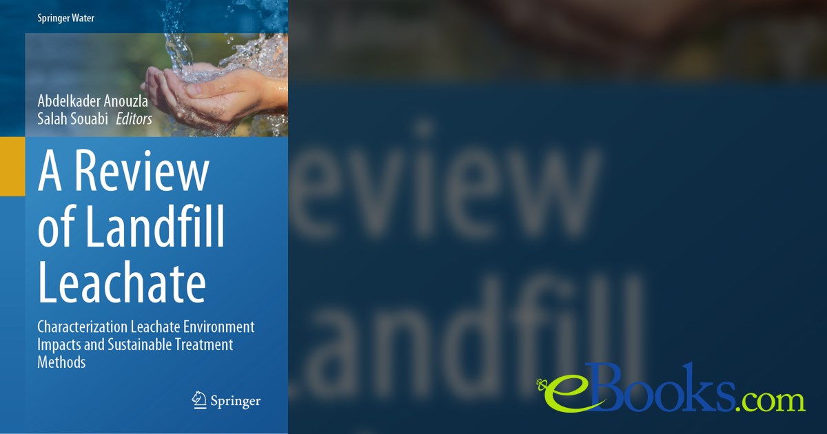 A Review of Landfill Leachate by Abdelkader Anouzla (ebook)
