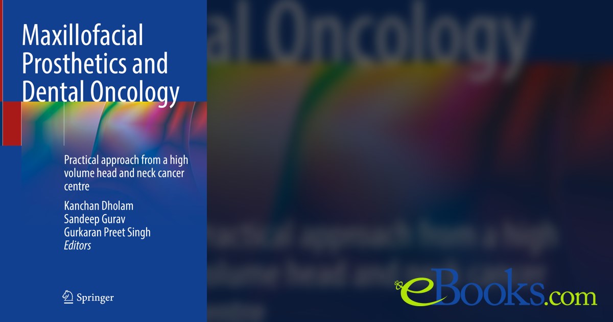 Maxillofacial Prosthetics and Dental Oncology