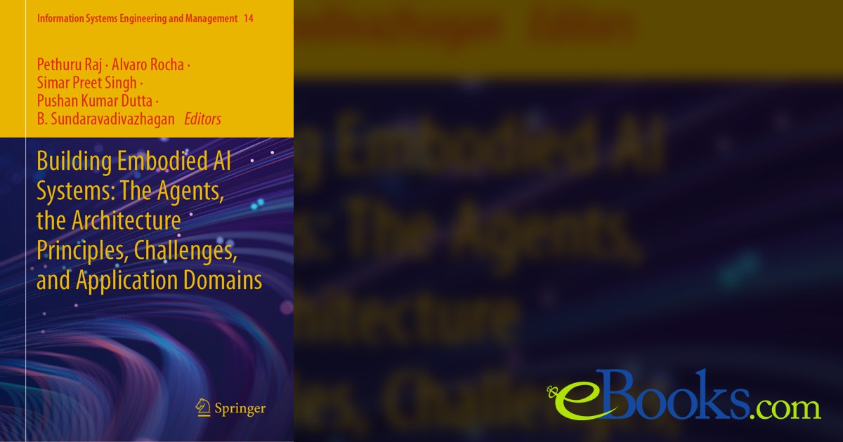 Building Embodied AI Systems: The Agents, the Architecture Principles, Challenges, and ...