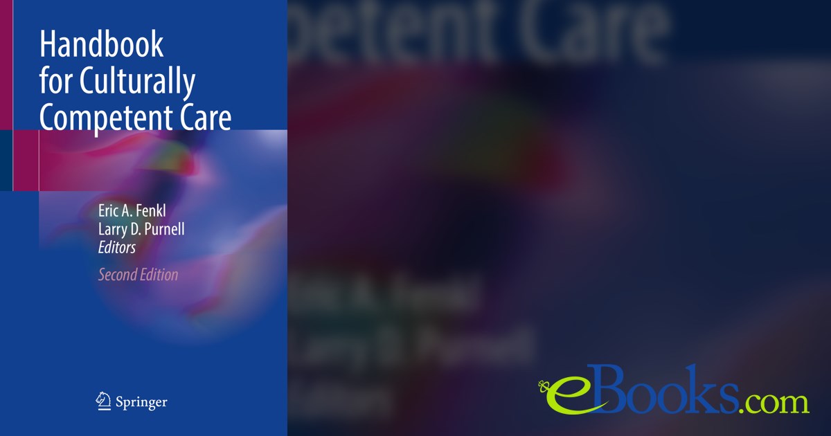 Handbook for Culturally Competent Care (2nd ed.)