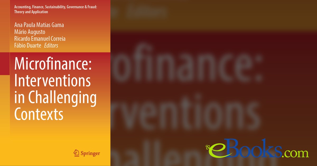 Microfinance: Interventions in Challenging Contexts