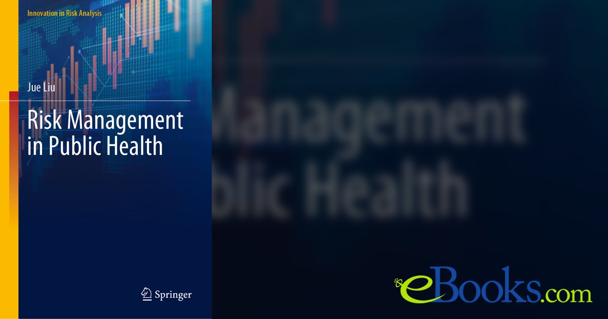 Risk Management in Public Health by Jue Liu (ebook)