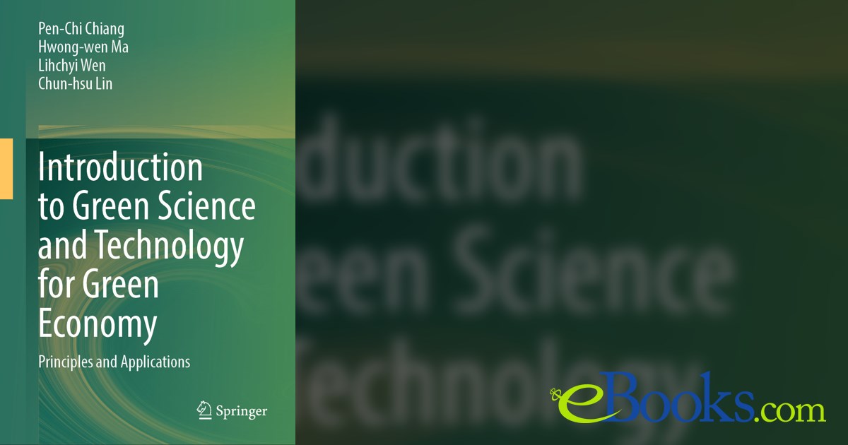 Introduction to Green Science and Technology for Green Economy