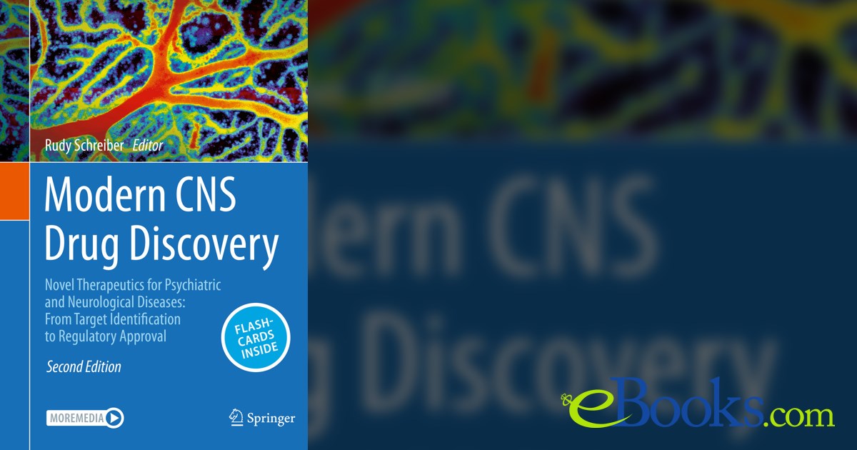Modern CNS Drug Discovery (2nd ed.) by Rudy Schreiber (ebook)
