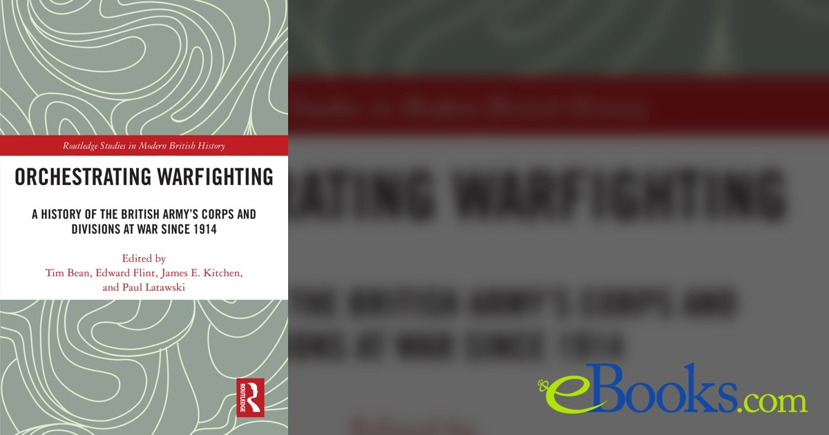 Orchestrating Warfighting by Tim Bean (ebook)