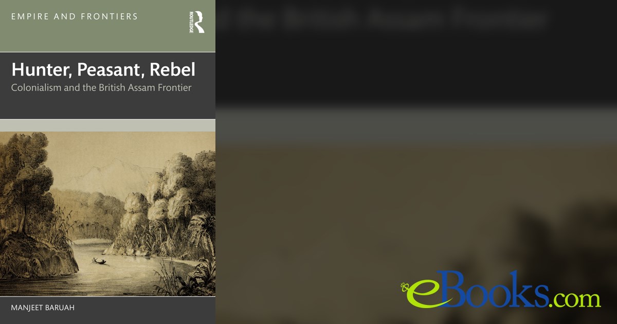Hunter, Peasant, Rebel by Manjeet Baruah (ebook)