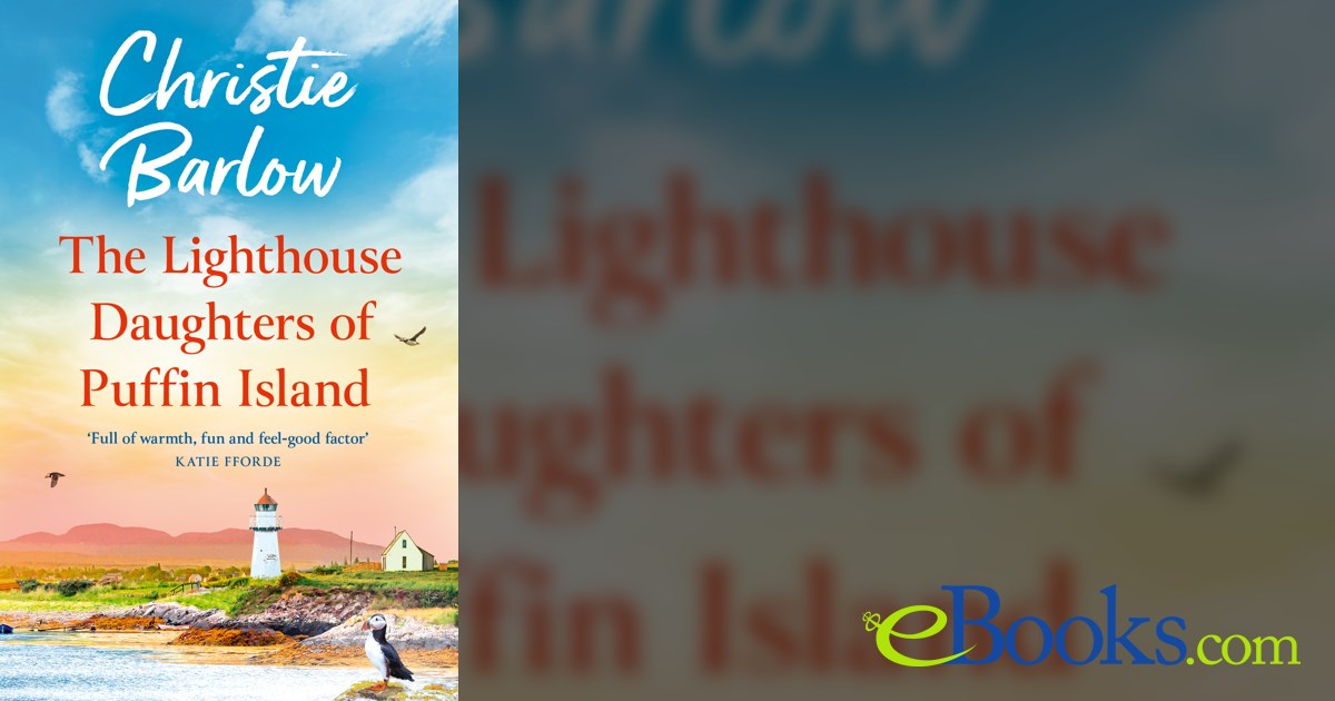 The Lighthouse Daughters of Puffin Island (Puffin Island, Book 2)