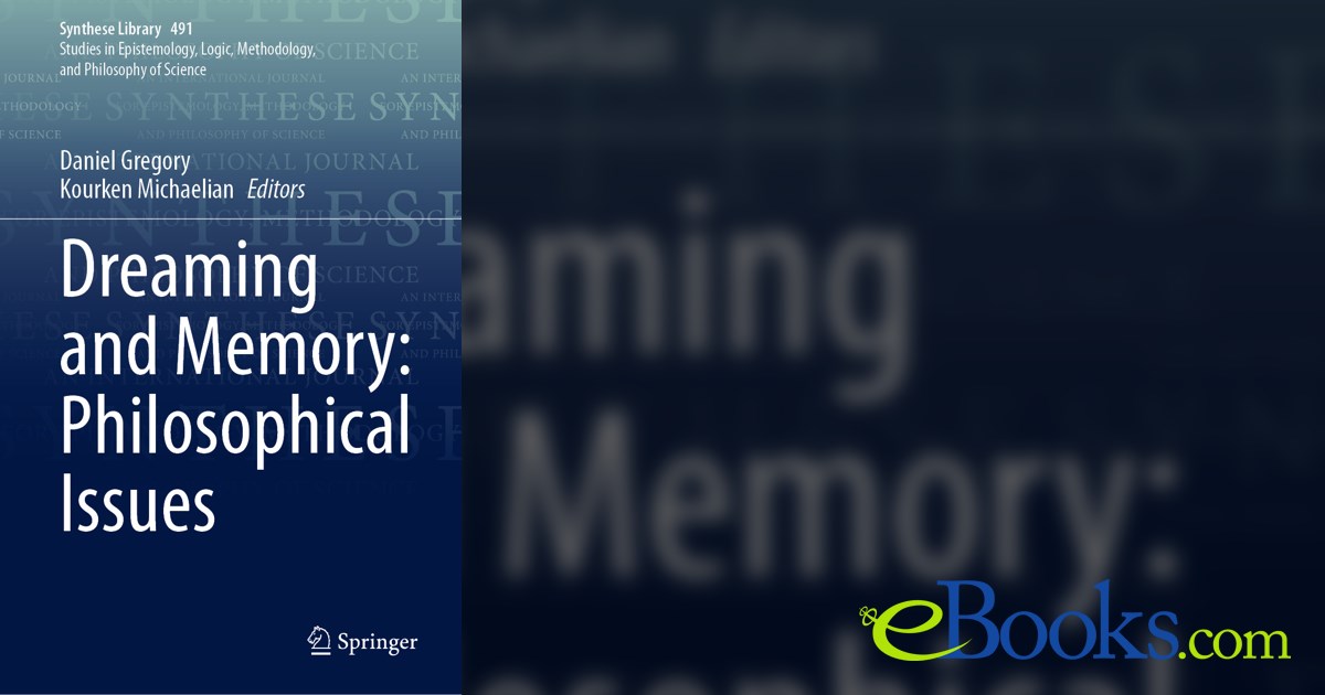 Dreaming and Memory: Philosophical Issues by Daniel Gregory (ebook)