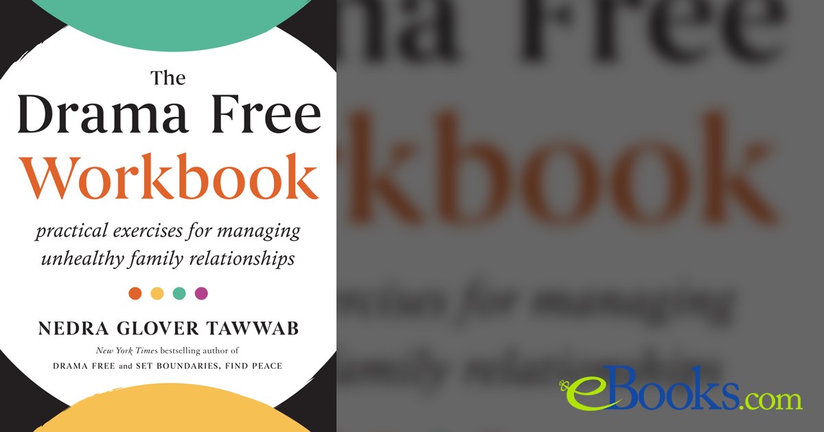 The Drama Free Workbook by Nedra Glover Tawwab (ebook)