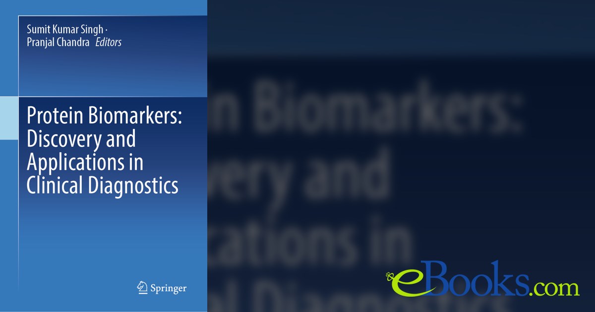 Protein Biomarkers: Discovery and Applications in Clinical Diagnostics