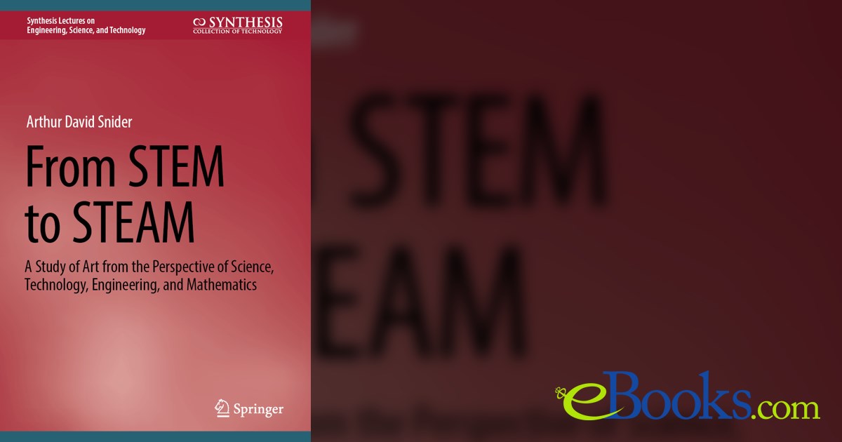 From STEM to STEAM by Arthur David Snider (ebook)