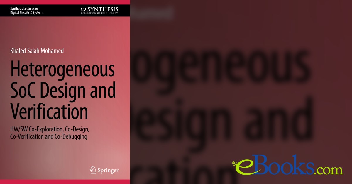 Heterogeneous SoC Design and Verification