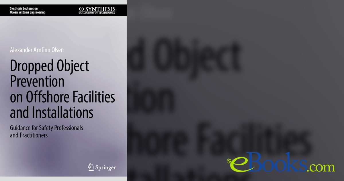 Dropped Object Prevention on Offshore Facilities and Installations