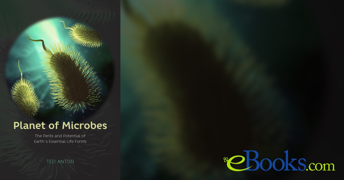 Planet of Microbes by Ted Anton (ebook)
