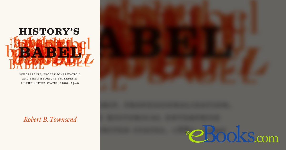History's Babel by Robert B. Townsend (ebook)