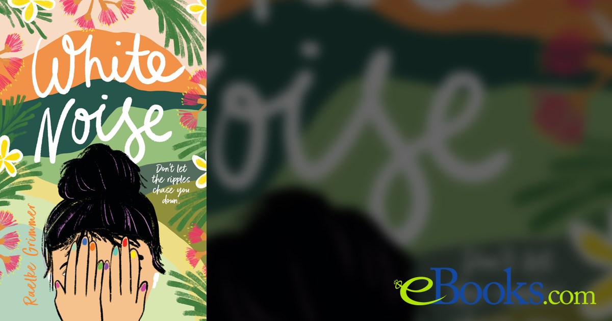 White Noise by Raelke Grimmer (ebook)