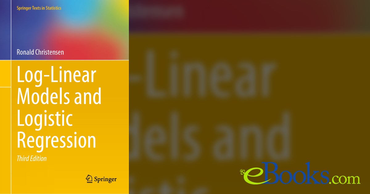 Log-Linear Models and Logistic Regression (3rd ed.)