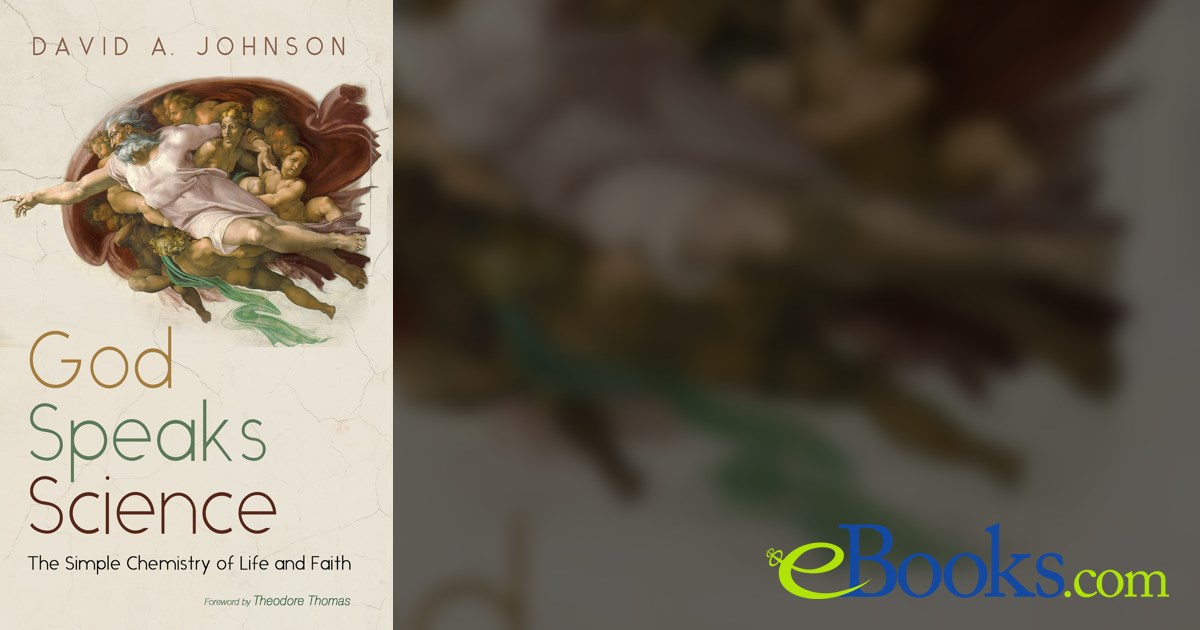 God Speaks Science by David A. Johnson (ebook)