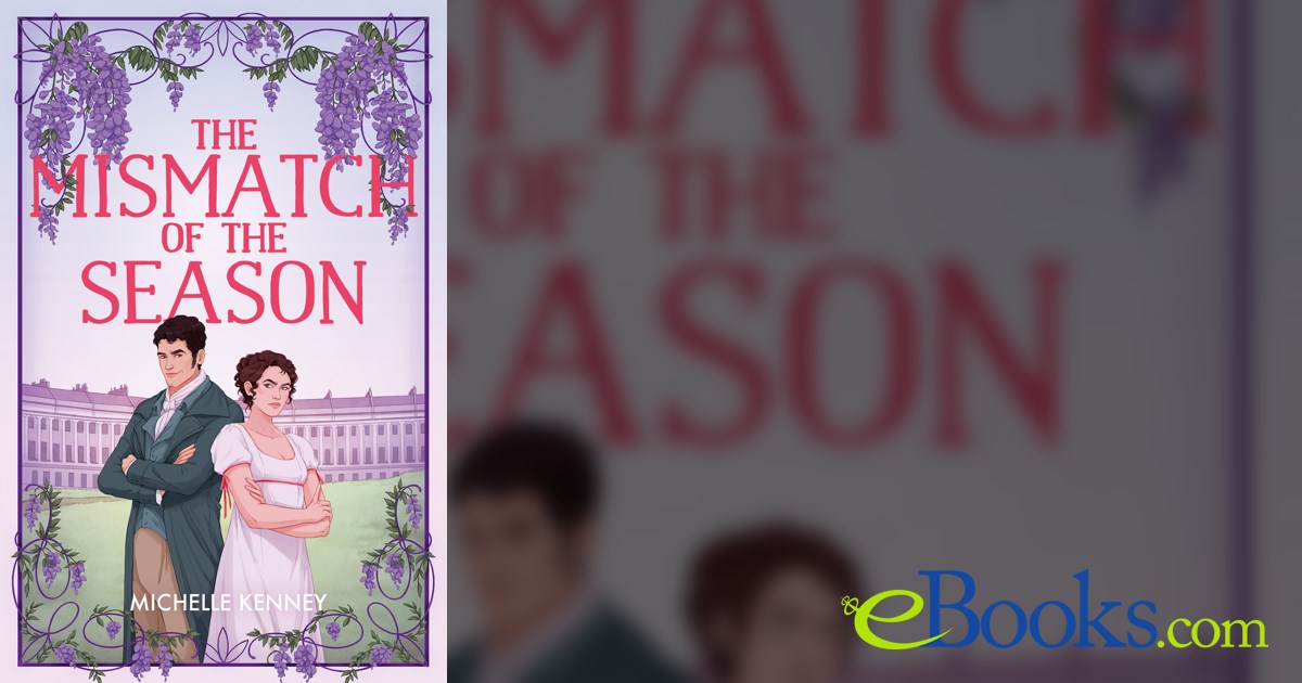 The Mismatch of the Season by Michelle Kenney (ebook)