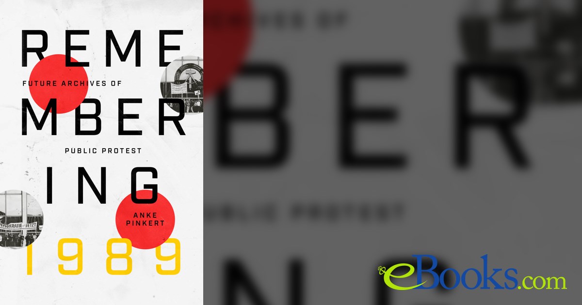 Remembering 1989 by Anke Pinkert (ebook)