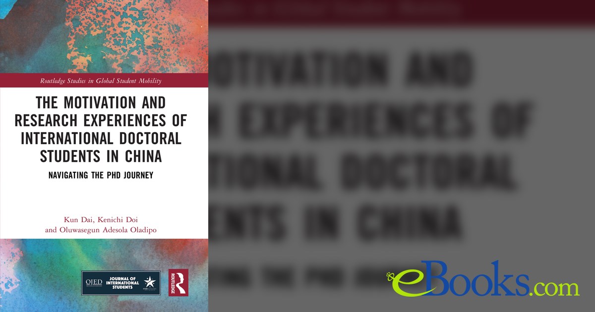 The Motivation and Research Experiences of International Doctoral ...