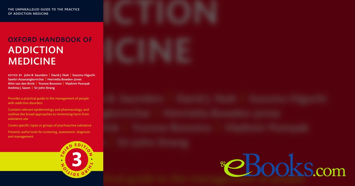 Oxford Handbook of Addiction Medicine (3rd ed.)