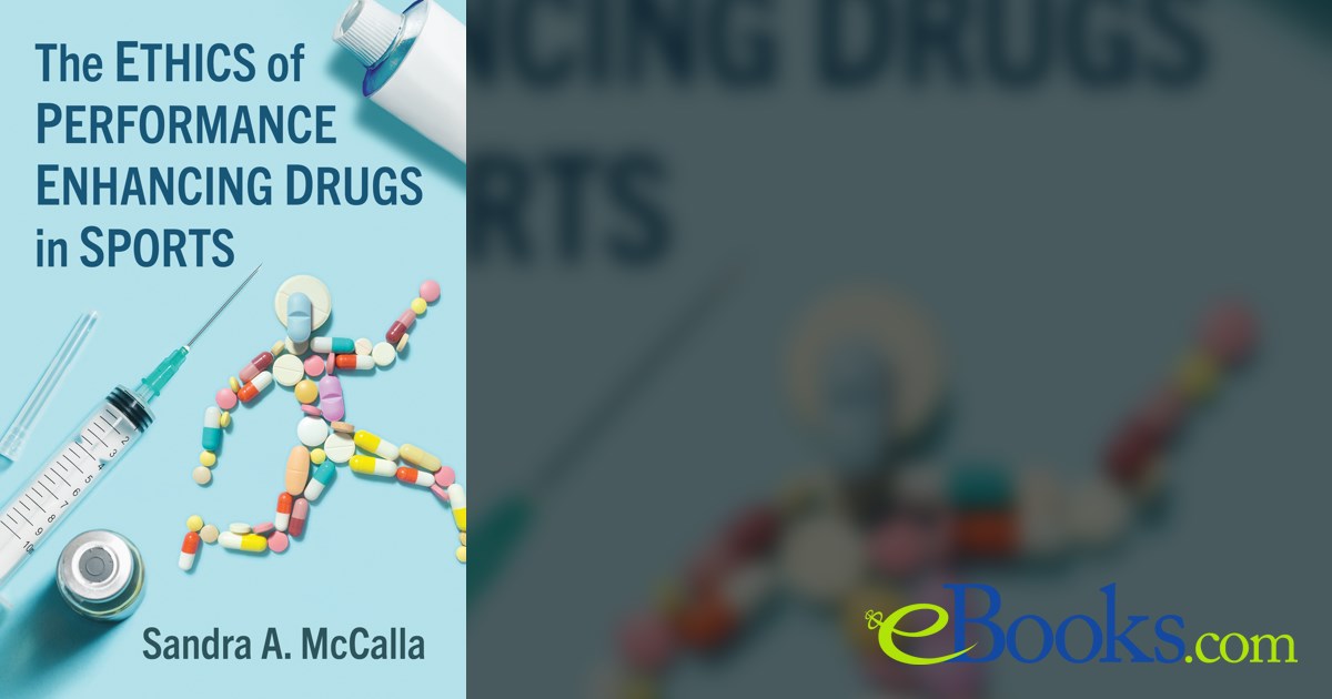 The Ethics of Performance Enhancing Drugs in Sports