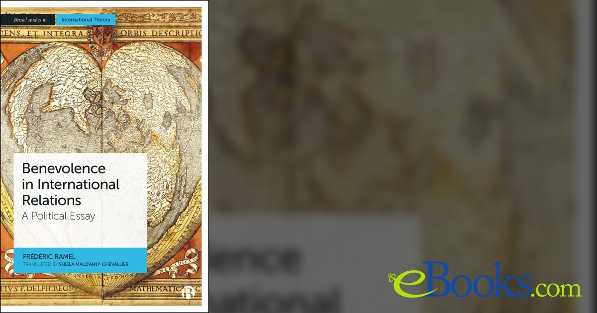 Benevolence in International Relations by Frédéric Ramel (ebook)