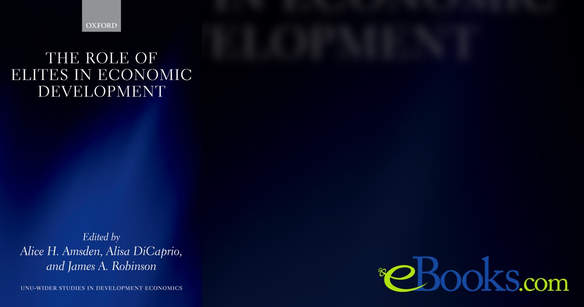 The Role of Elites in Economic Development