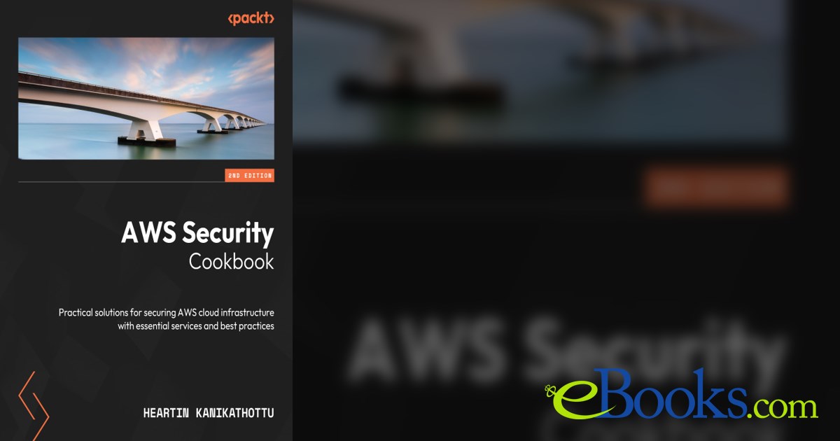 AWS Security Cookbook by Heartin Kanikathottu (ebook)