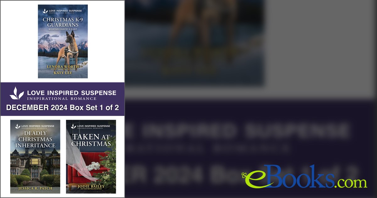 Love Inspired Suspense December 2024 - Box Set 1 of 2/Perilous Christmas Pursuit/Lethal Holiday ...