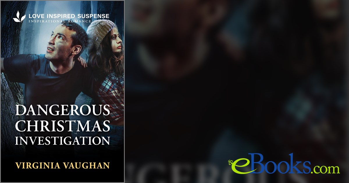 Dangerous Christmas Investigation by Virginia Vaughan (ebook)