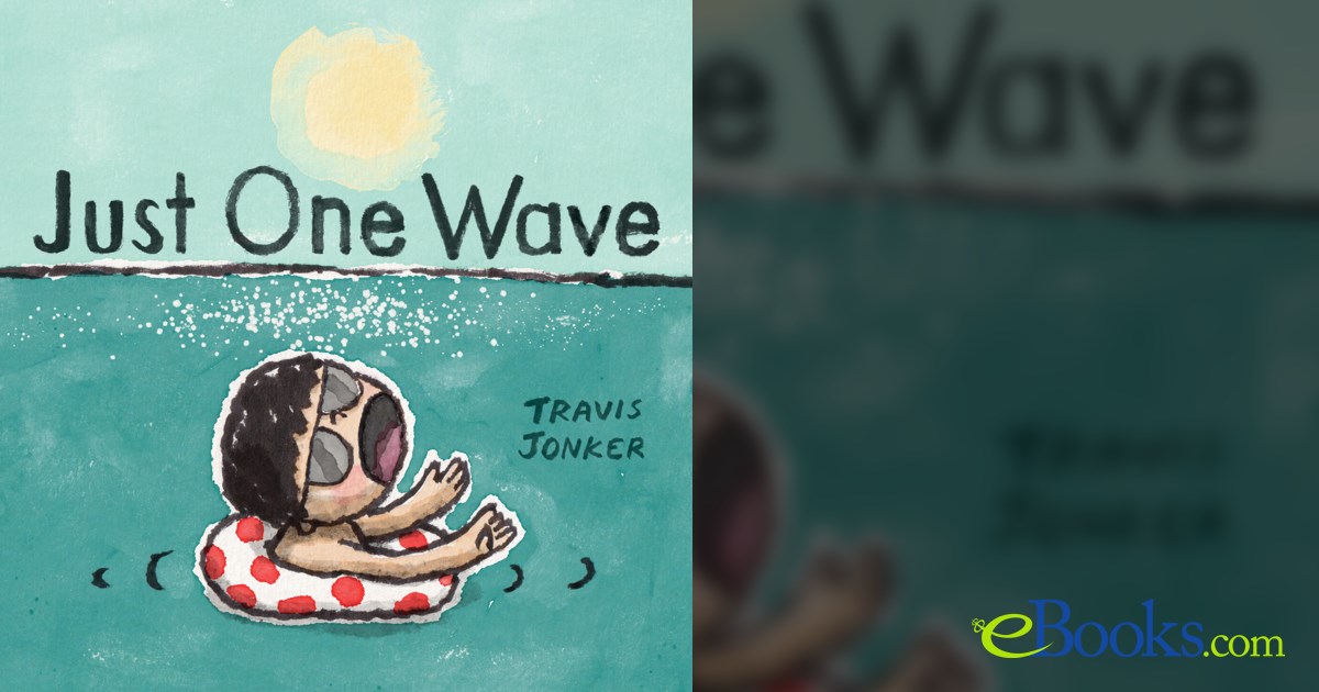 Just One Wave by Travis Jonker (ebook)