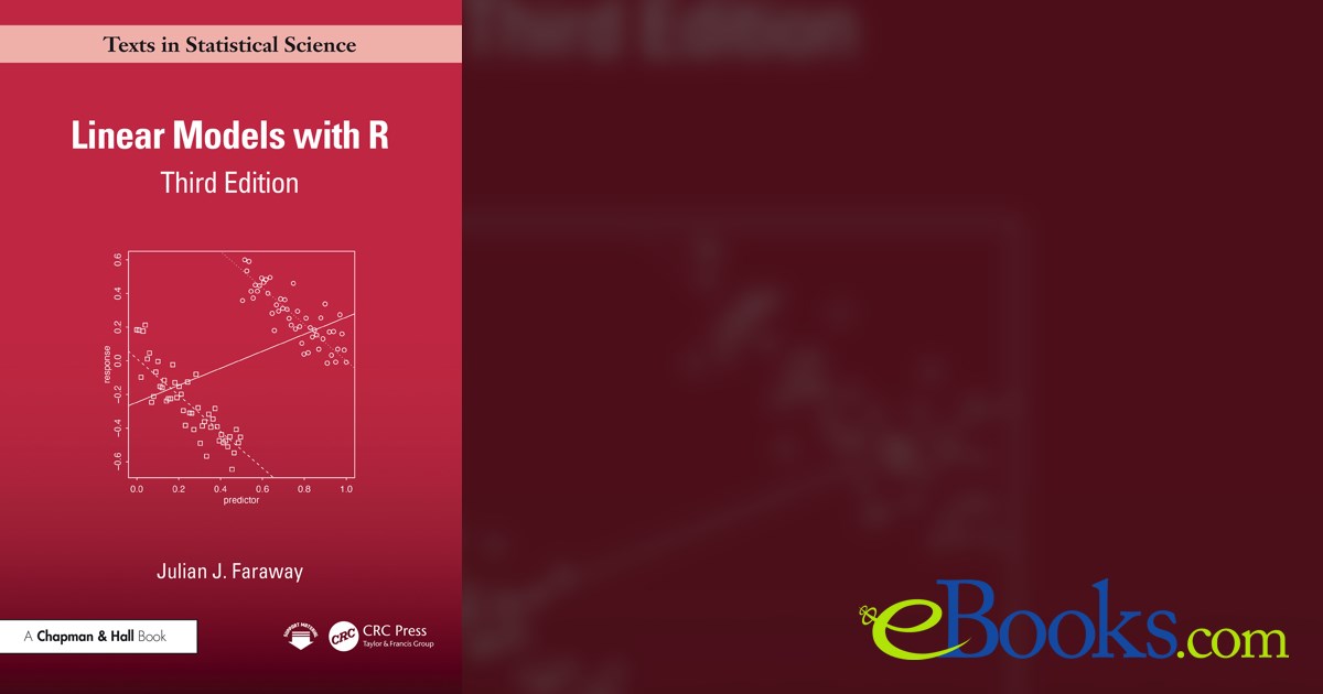 Linear Models with R (3rd ed.) by Julian J. Faraway (ebook)