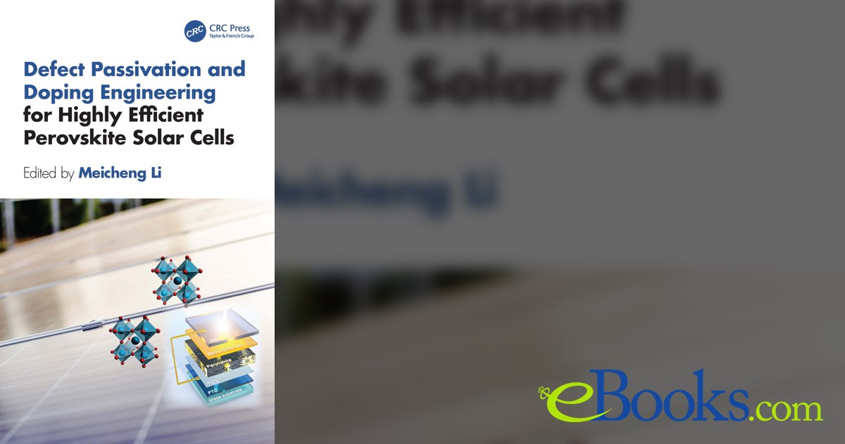 Defect Passivation and Doping Engineering for Highly Efficient Perovskite Solar Cells