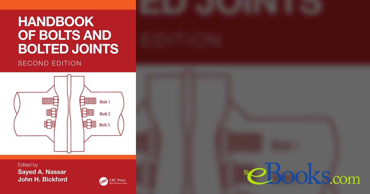 Handbook of Bolts and Bolted Joints (2nd ed.)