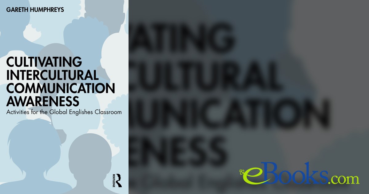 Cultivating Intercultural Communication Awareness