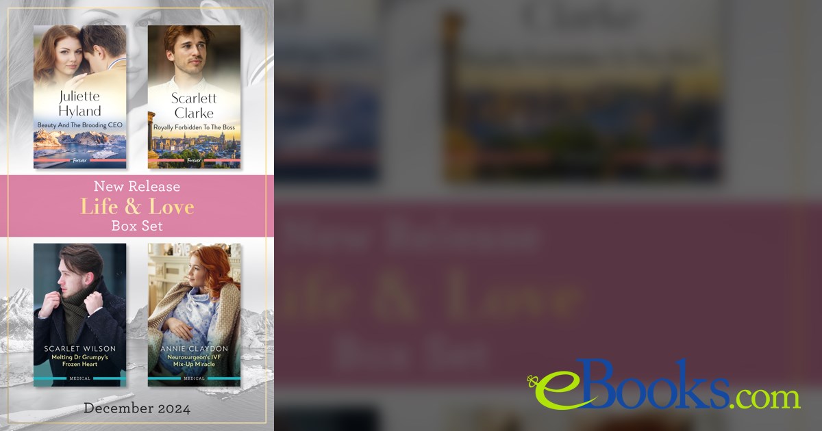 Life & Love New Release Box Set Dec 2024/Beauty And The Brooding CEO/Royally Forbidden To The ...