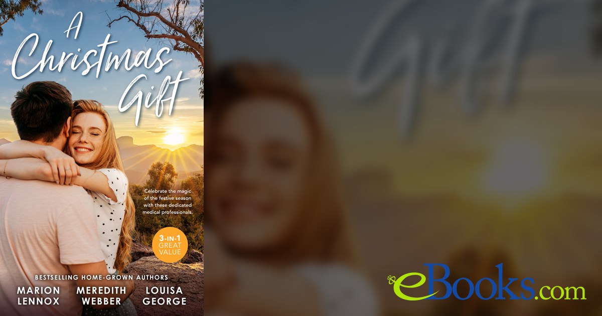 A Christmas Gift/From Christmas To Forever?/The Doctors' Christmas ...