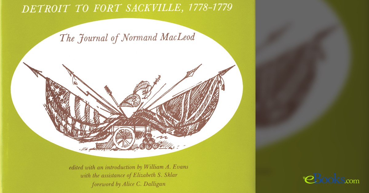 Detroit to Fort Sackville, 1778-1779 by Normand MacLeod (ebook)