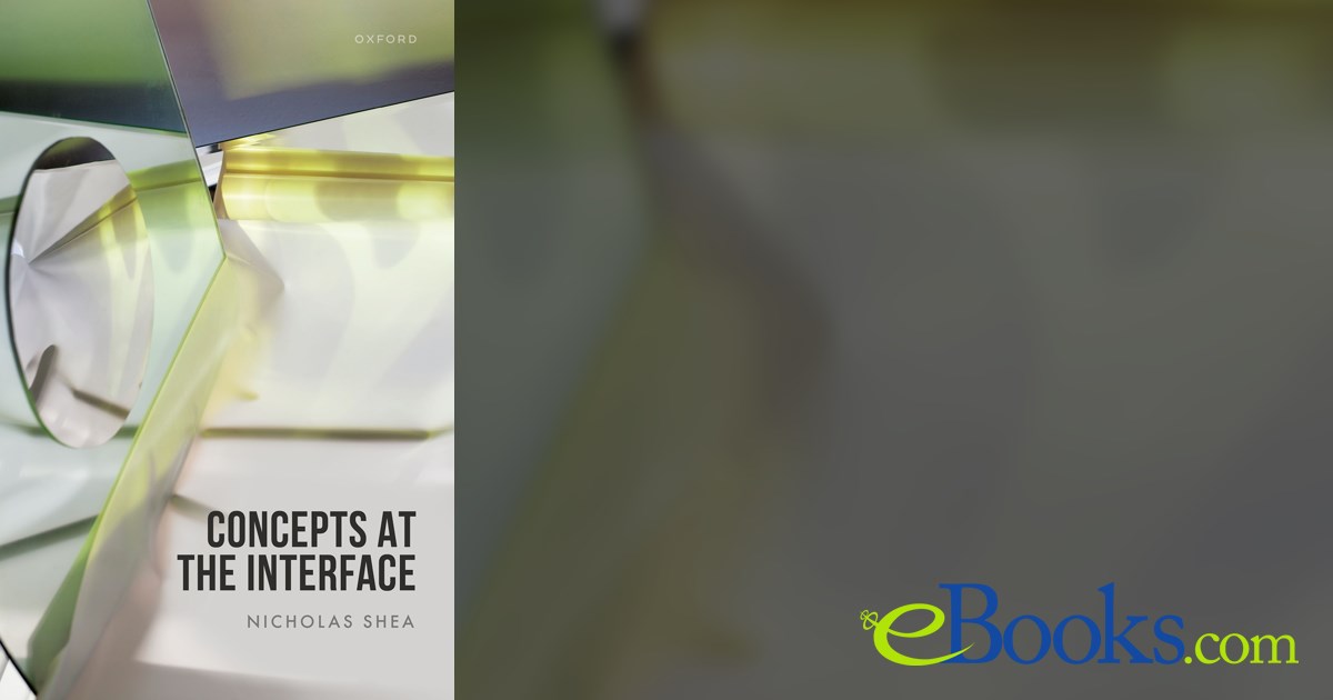 Concepts at the Interface by Nicholas Shea (ebook)