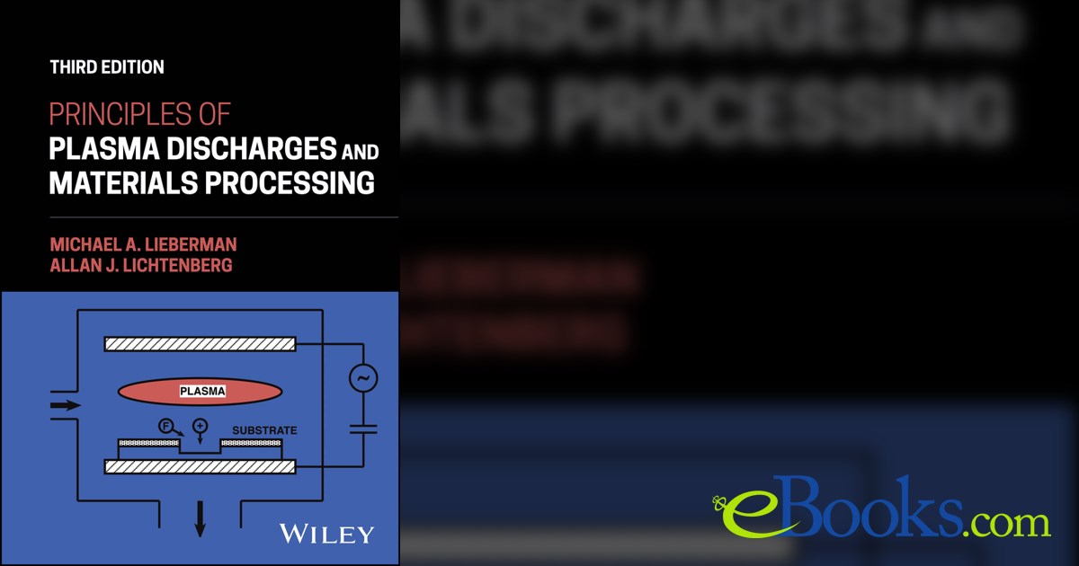 Principles of Plasma Discharges and Materials Processing
