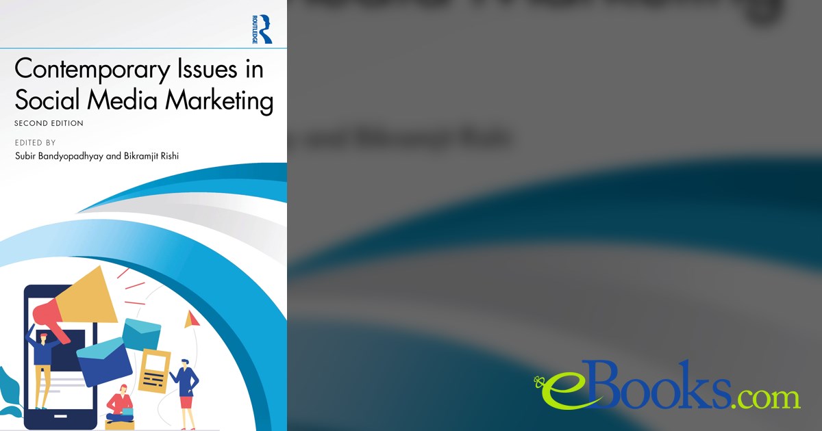 Contemporary Issues in Social Media Marketing (2nd ed.)