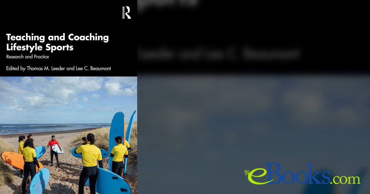 Teaching and Coaching Lifestyle Sports by Thomas M. Leeder (ebook)