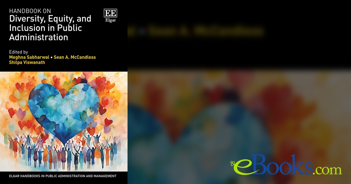 Handbook on Diversity, Equity, and Inclusion in Public Administration