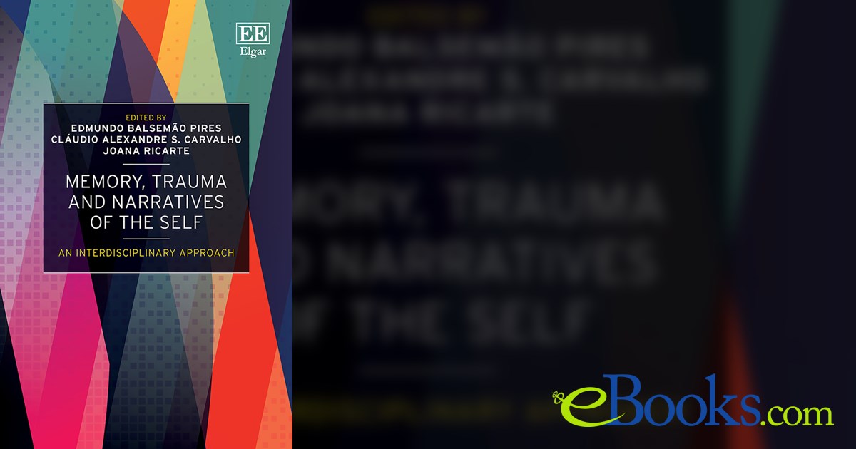 Memory, Trauma and Narratives of the Self