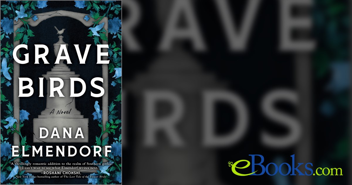 Grave Birds by Dana Elmendorf (ebook)
